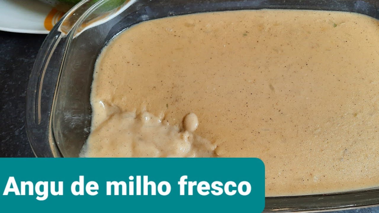 Angu de milho fresco,você não pode deixar de fazer essa delícia. - YouTube