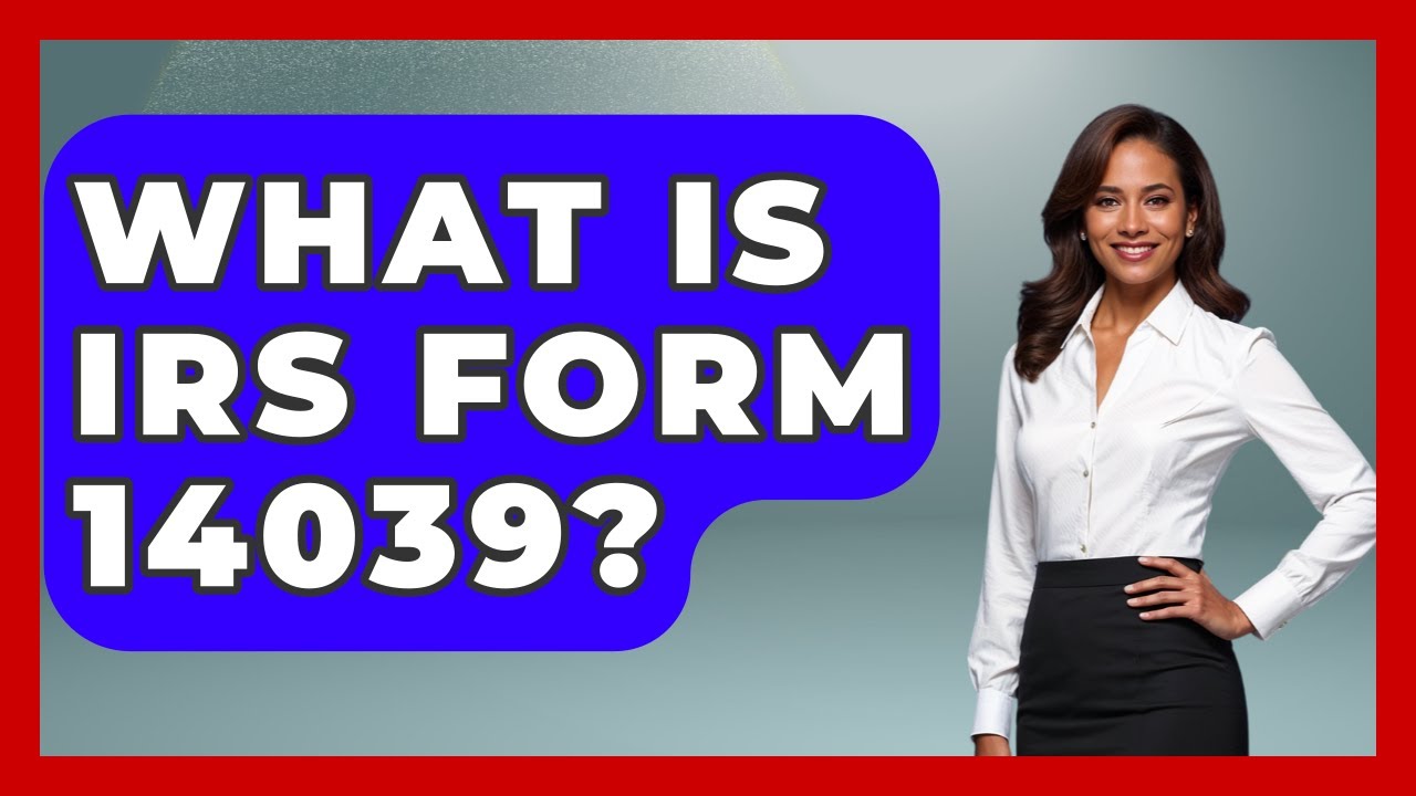 What Is IRS Form 14039? - Tax and Accounting Coach - YouTube