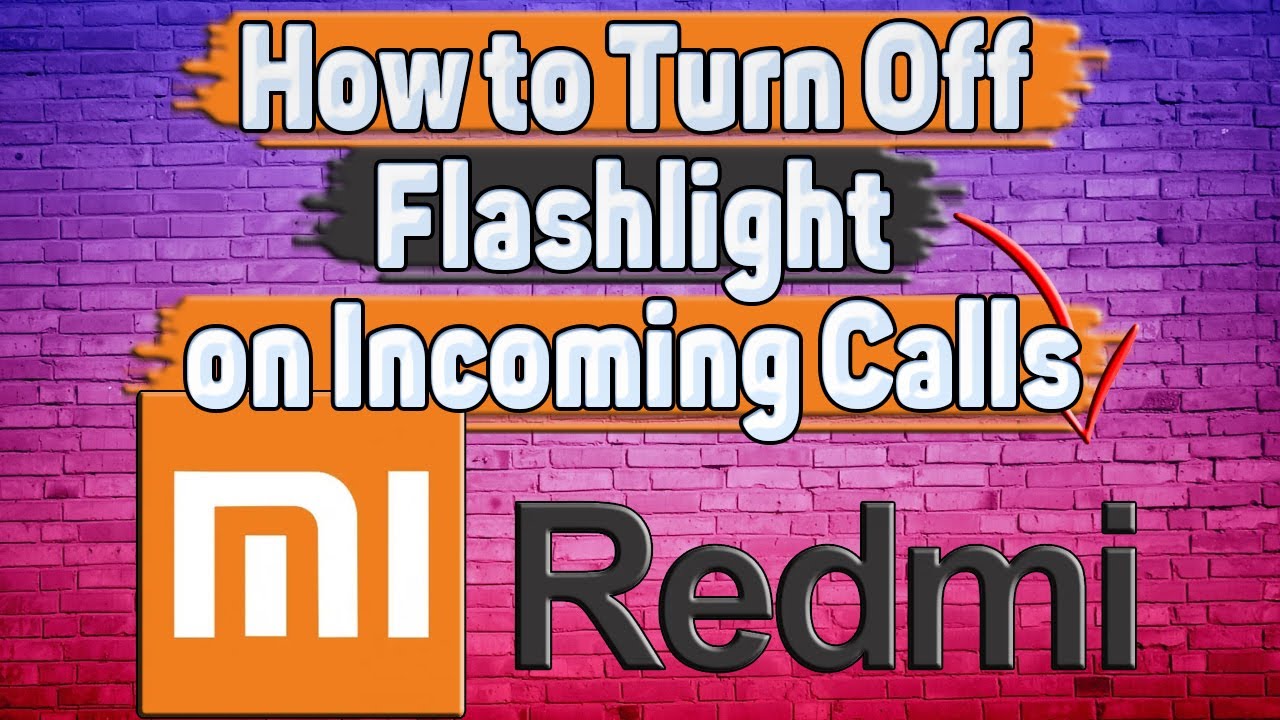 How to Turn Off Flashlight on Incoming Calls on Redmi? - YouTube