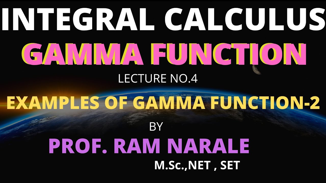 GAMMA FUNCTION(4) - EXAMPLES ON GAMMA FUNCTION(2) - YouTube