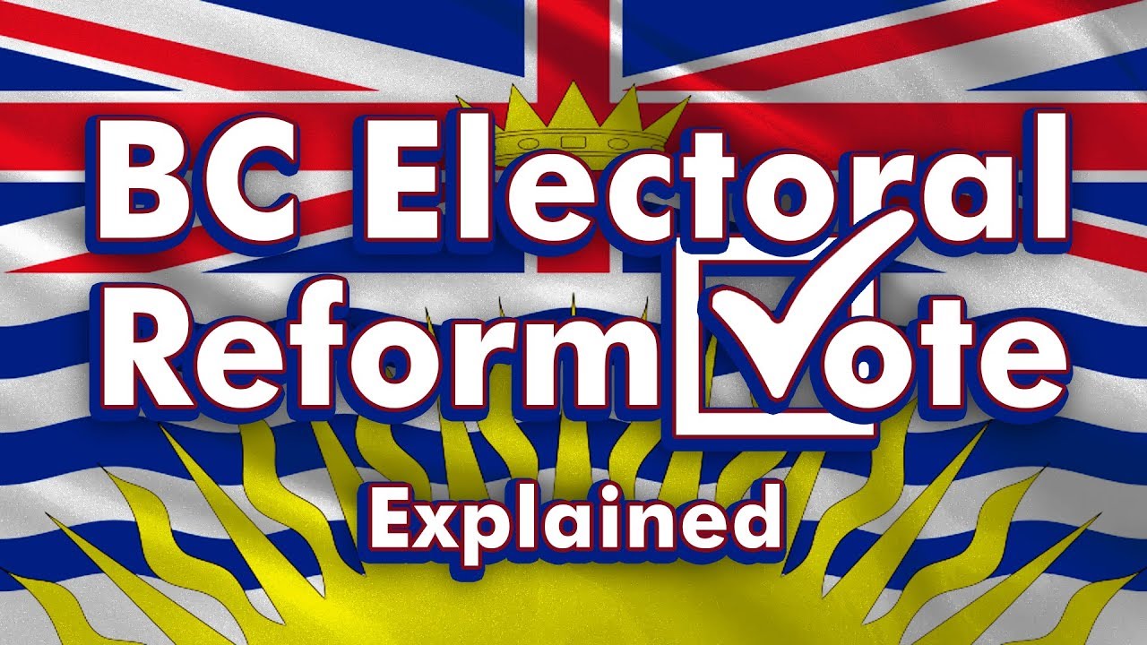 BC’s Electoral Reform Referendum: Explained - YouTube