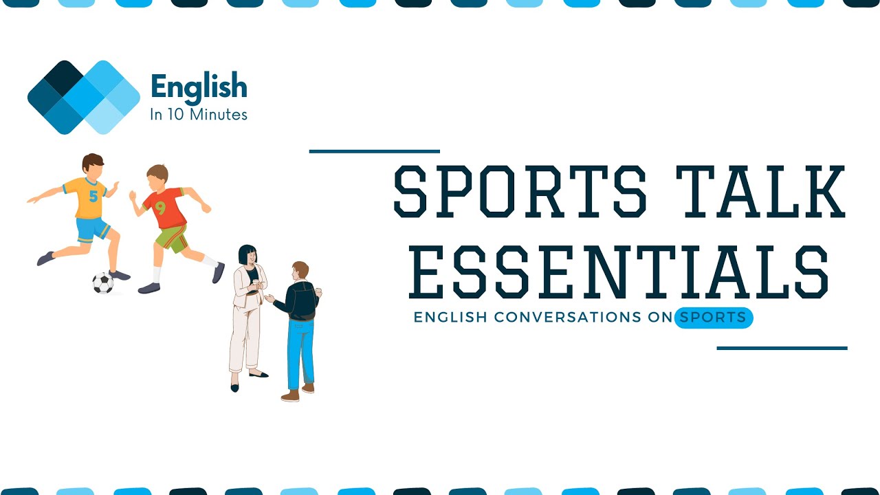 Talk About Sports in English: A Daily English Conversation - YouTube