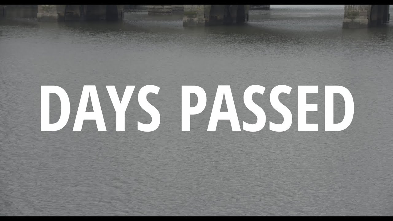 Days Passed - YouTube
