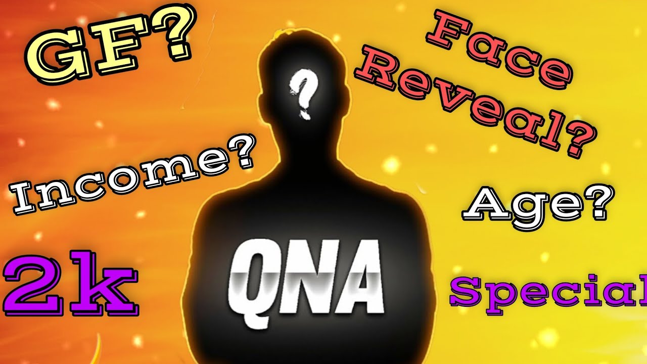 2k Special QNA Video | Thanks for 2k | Face Reveal? - YouTube
