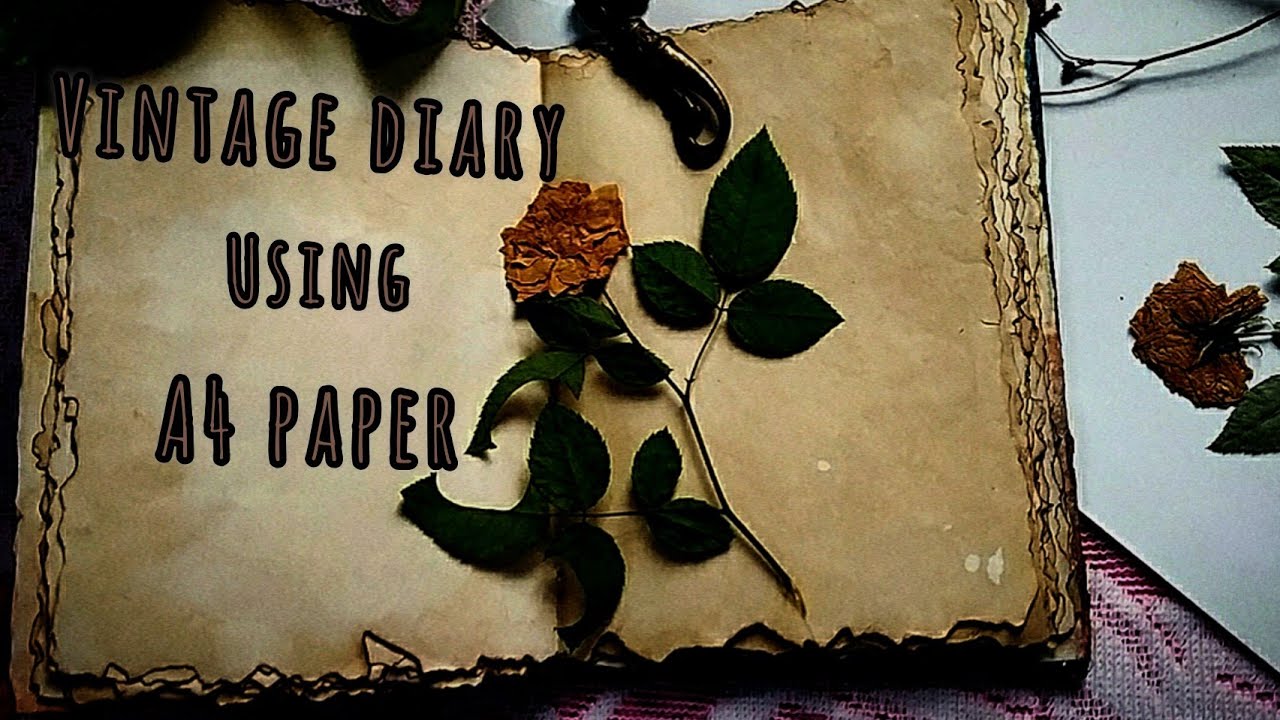 vintage diary using A4 paper |A4 paper DIY book | vintage journal ...