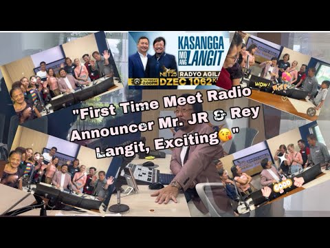 Video#515 "First Time Meet Radio Announcer Mr JR & Rey Langit, Exciting ...