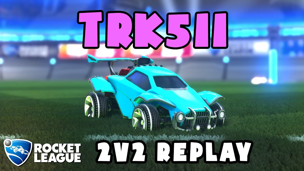 trk511 Ranked 2v2 POV #342 - trk511 & Stake VS Catu & reevo - Rocket ...
