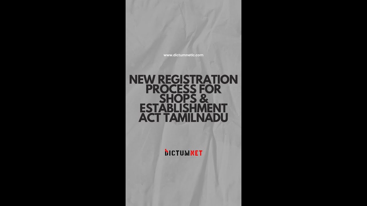 Registration Process For Shops & Establishment Act Tamilnadu - YouTube