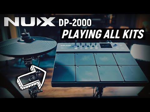 Playing ALL KITS of the NUX drums DP-2000 electronic multipad