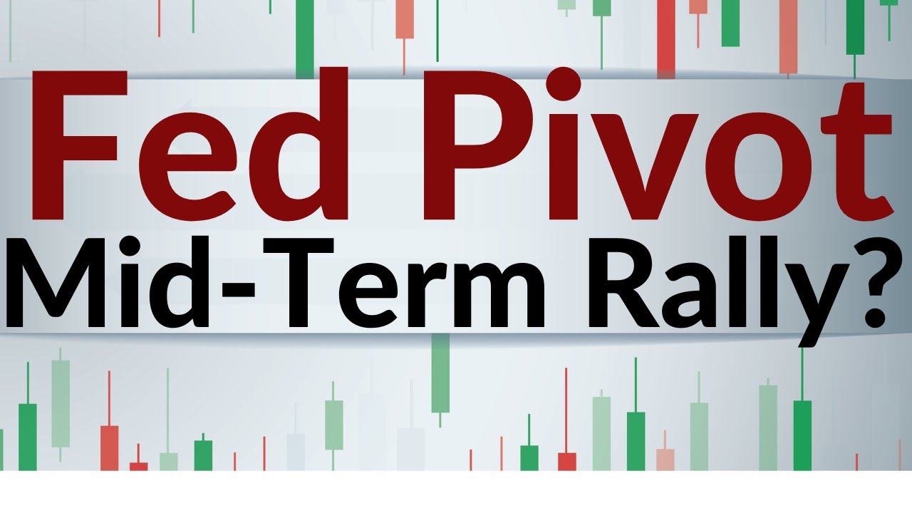 Fed Pivot Rally [Into the Mid Terms?]... - YouTube