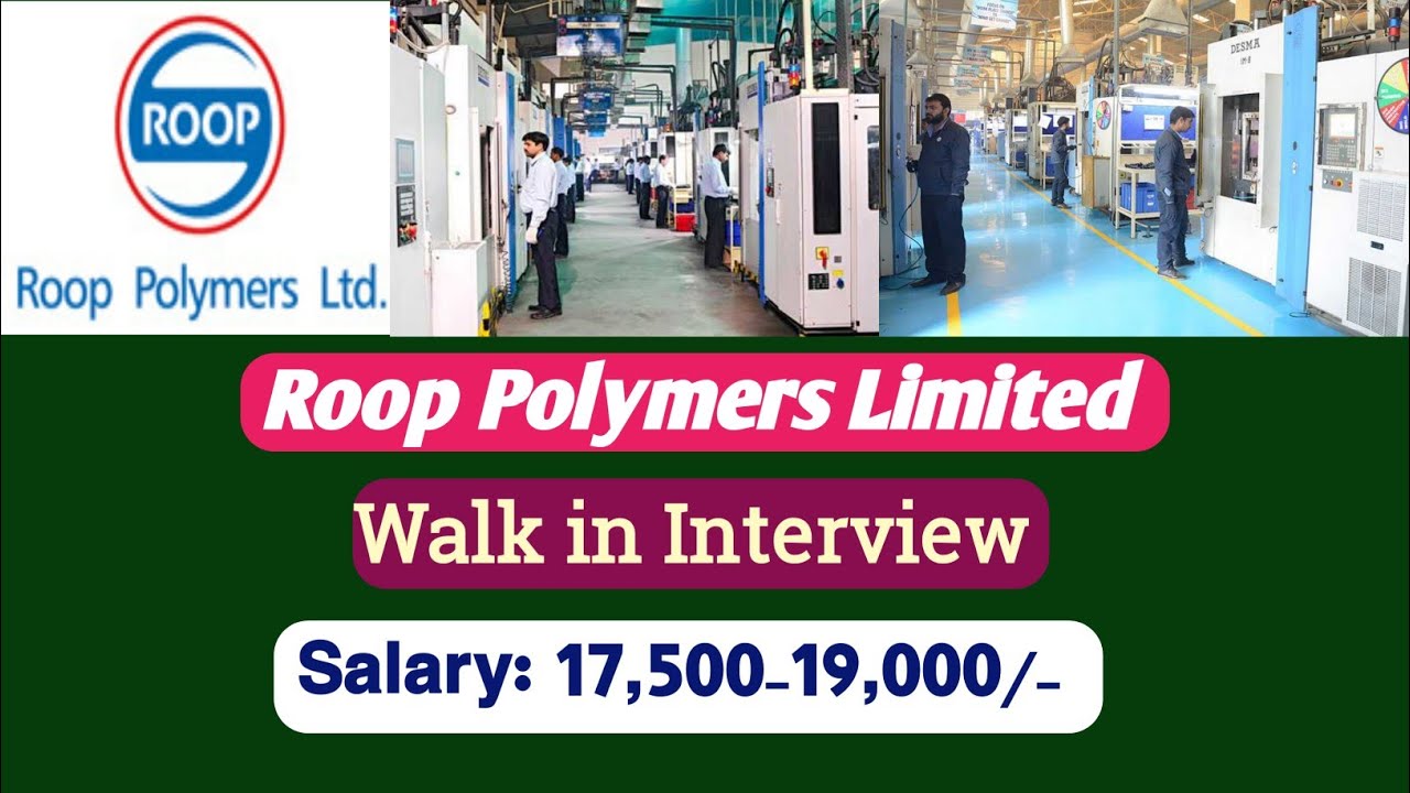 Roop Polymers Ltd walk in Interview | Diploma/ BE/ BTech private ...