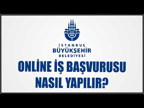 İBB ONLİNE İŞ BAŞVURUSU NASIL YAPILIR? (İTFAİYE ERİ- ZABITA)