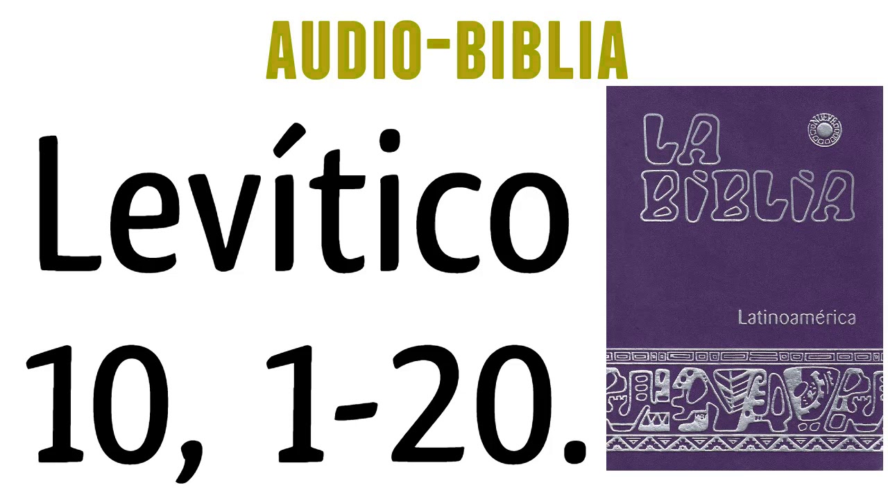 LEVÍTICO 10, 1-20. [BIBLIA CATÓLICA] - YouTube