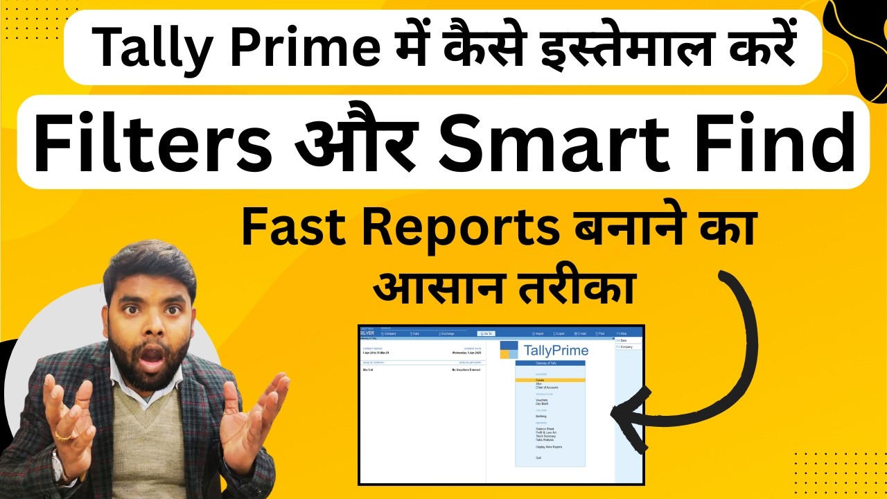 How to Use Filters & Smart Find in Tally Prime for Quick Reports ...