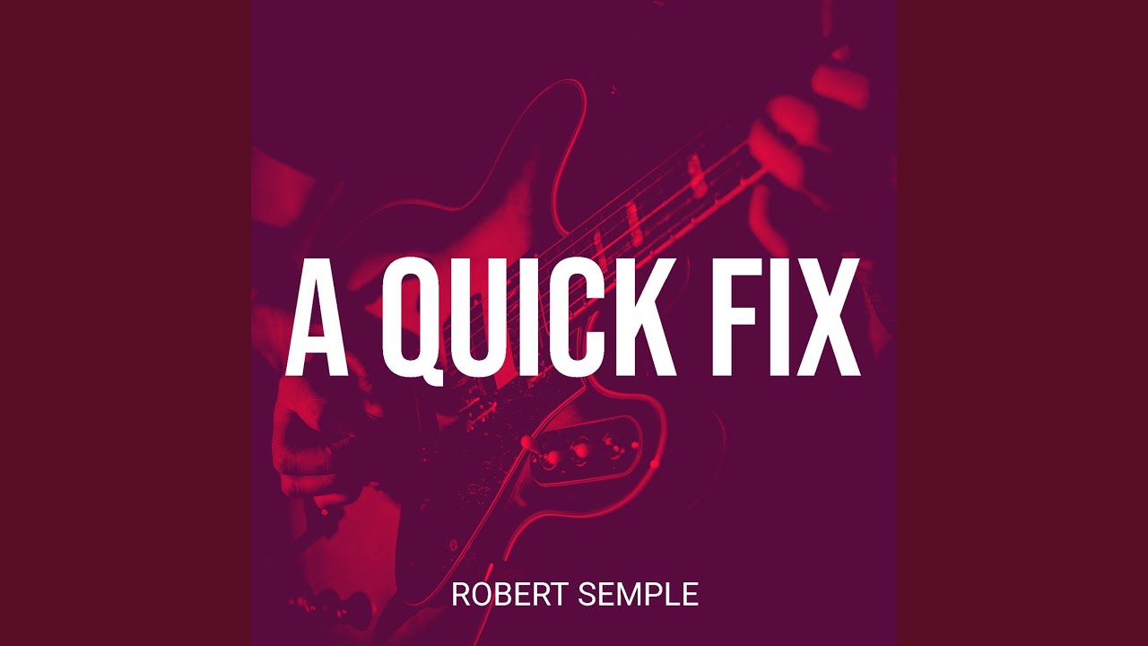 A Quick Fix - YouTube