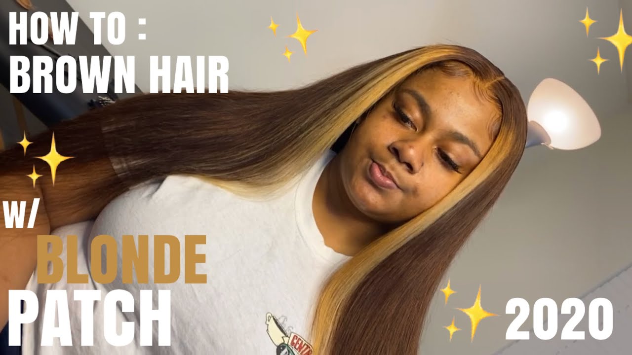 DIY: BROWN HAIR W/ BLONDE PATCH + FULL INSTALLATION | CRA'DEJA C - YouTube