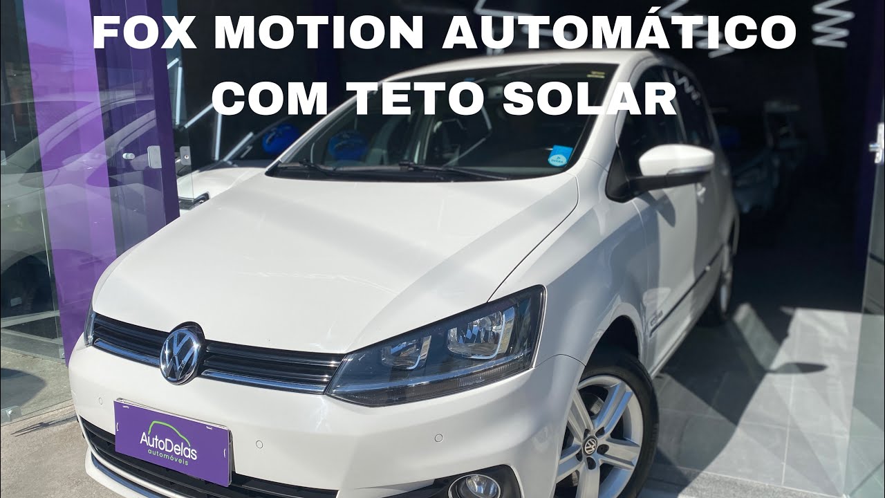 FOX MOTION AUTOMÁTICO COM TETO SOLAR - YouTube
