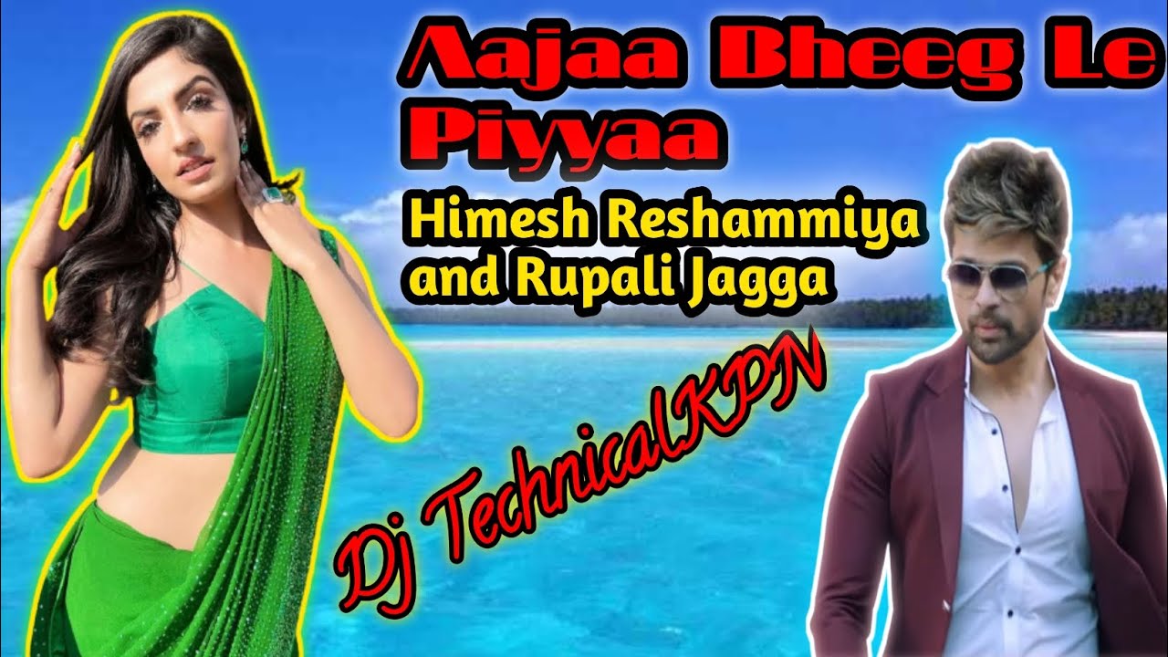 Aajaa Bheeg Le Piyaa (Studio Version) | Himesh Ke Dil Se The Album ...