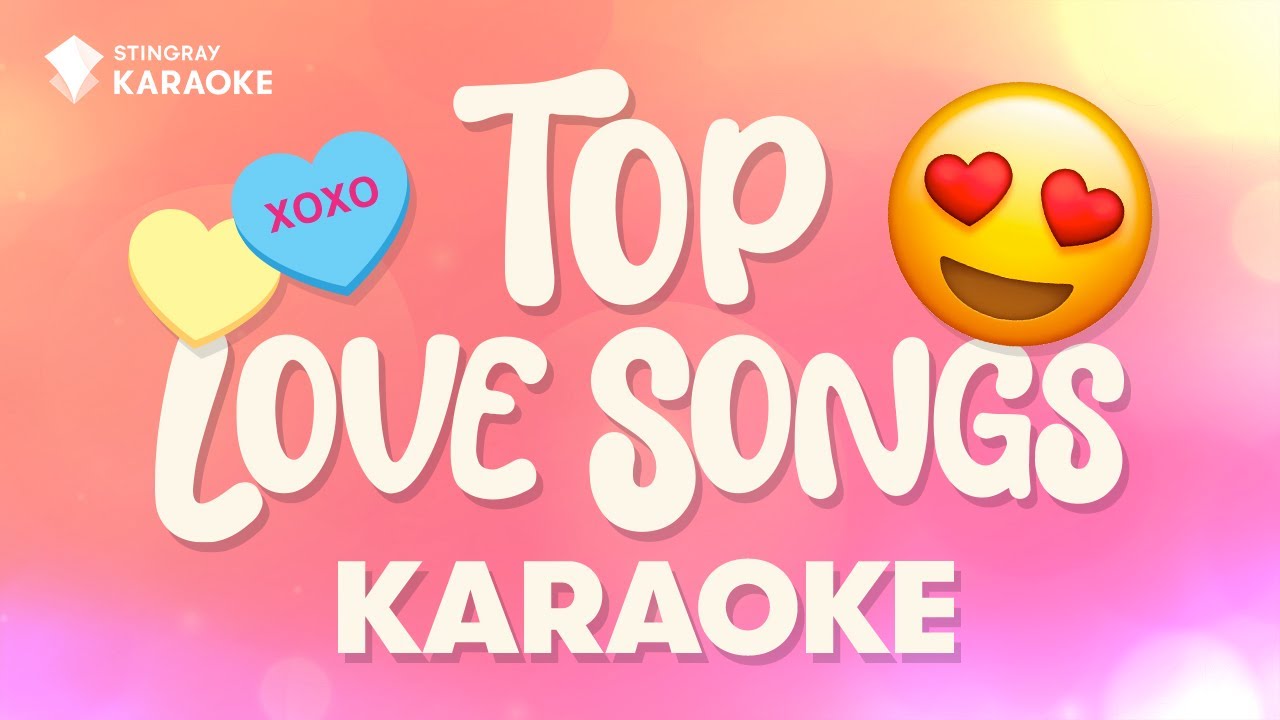 TOP LOVE SONGS (1 HOUR KARAOKE WITH LYRICS) | FEAT. DUA LIPA, MARIAH ...