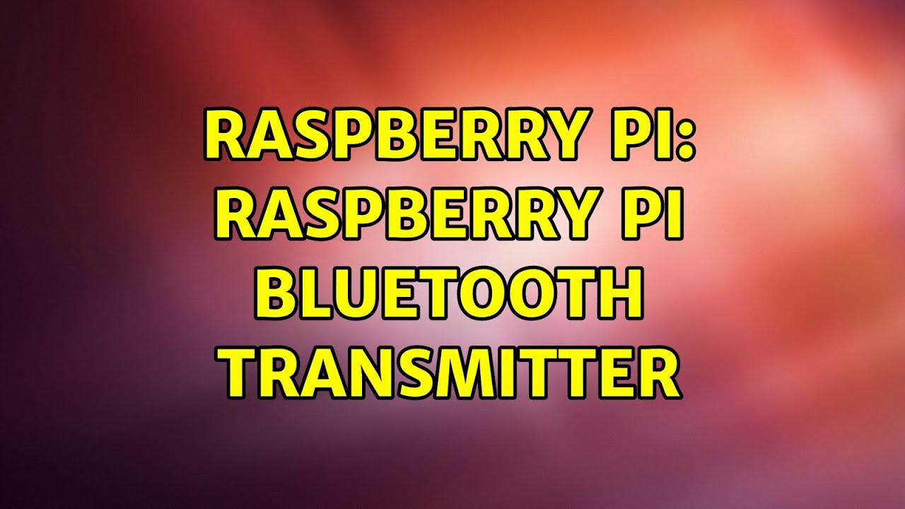 Raspberry Pi: Raspberry Pi Bluetooth Transmitter - YouTube