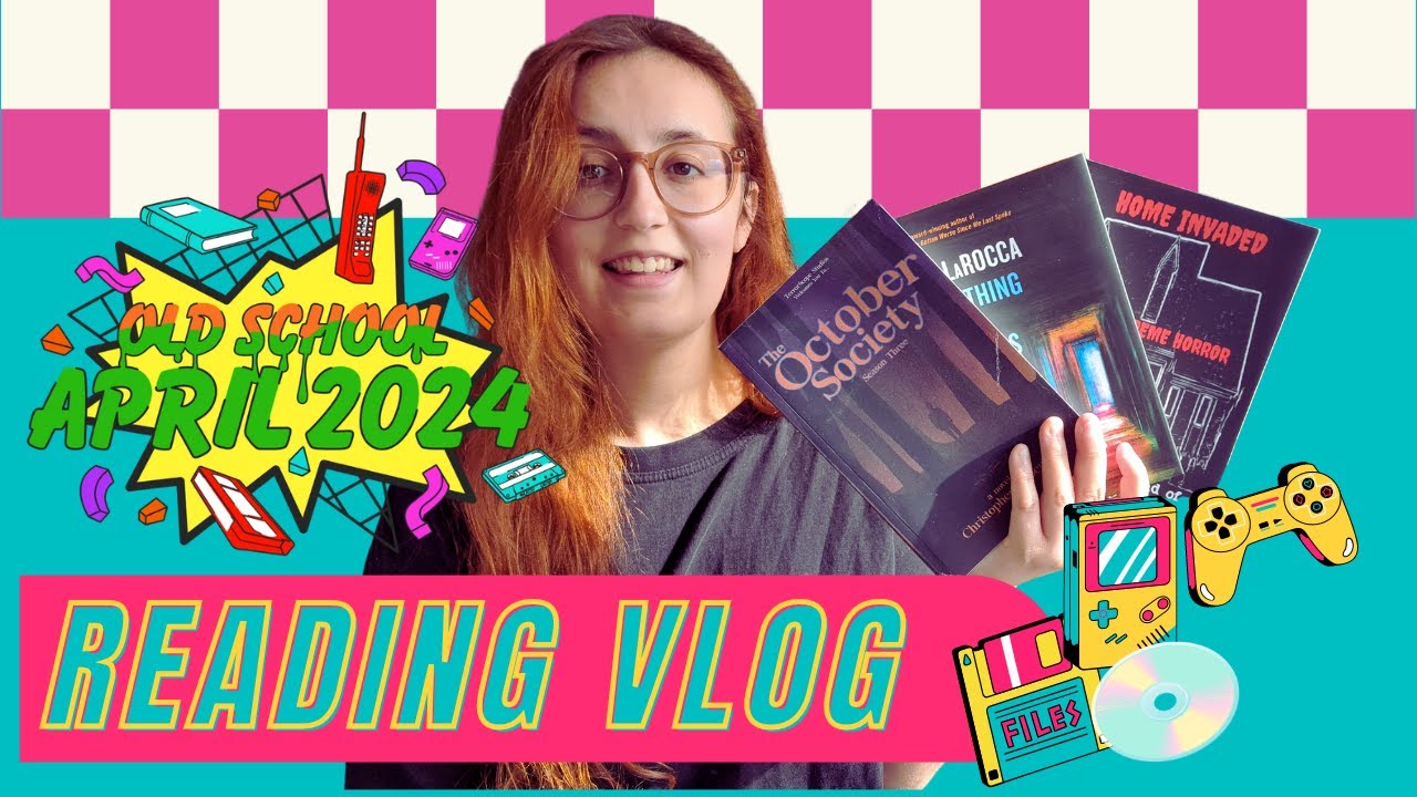 Old School April | Reading my FAVOURITE book of the month and building ...