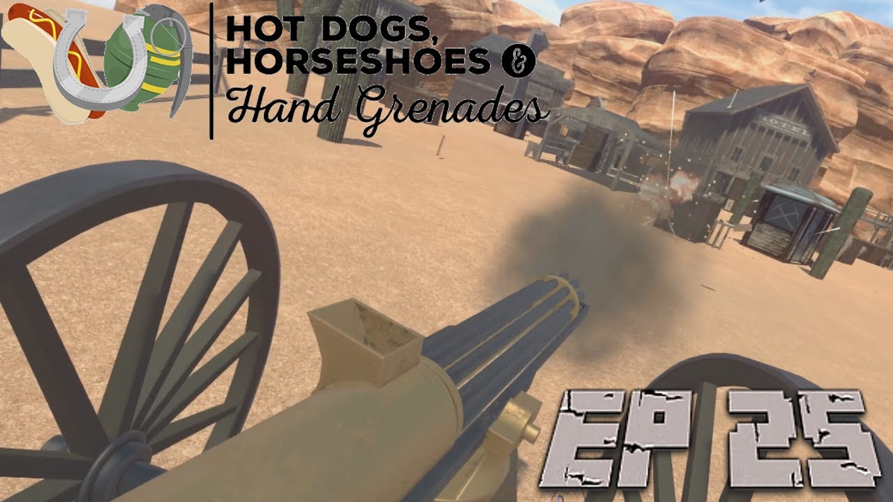 Hand Cranked Machine gun Ep 25 Hot Dog Horseshoe & Hand Grenade - YouTube