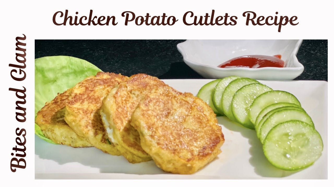 Chicken Potato Cutlets Recipe | Crispy Chicken Kabab by Bites and Glam ...