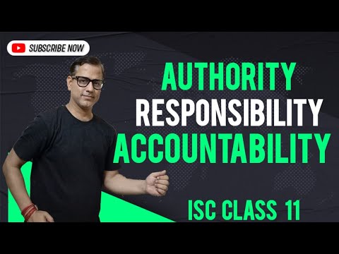 Authority Responsibility And Accountability | Business Studies Class 11 ...