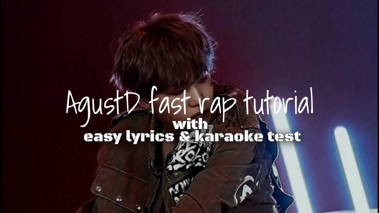 AgustD fast rap tutorial with easy lyrics & karaoke test #tutorial # ...