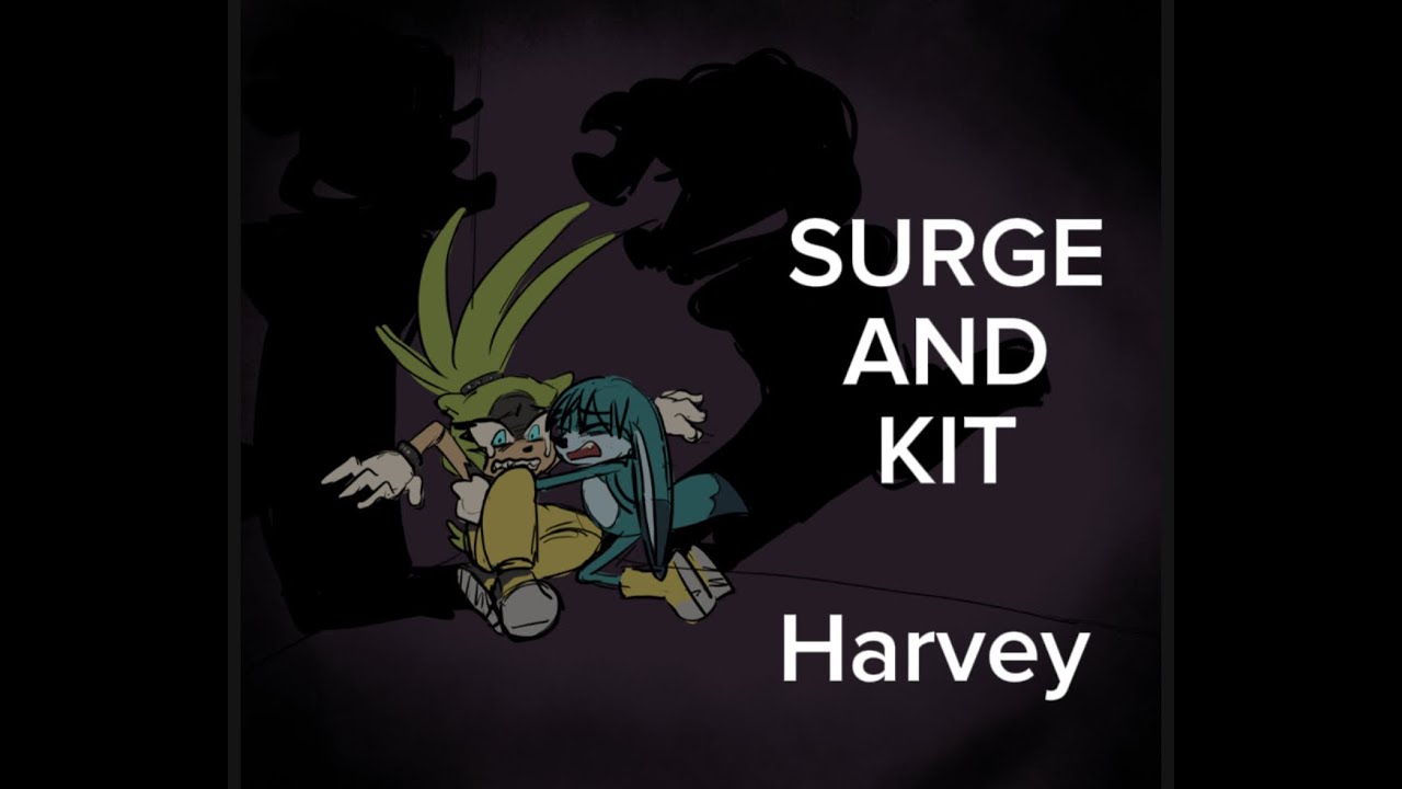 Surge and Kit - Harvey - YouTube