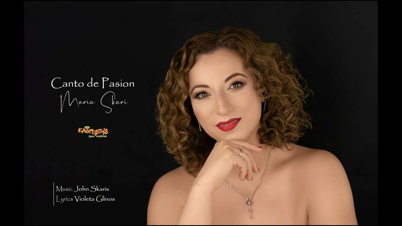 Canto de Pasion – Maria Skari (HQ Official Audio Video) - YouTube