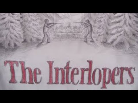 The interlopers - YouTube