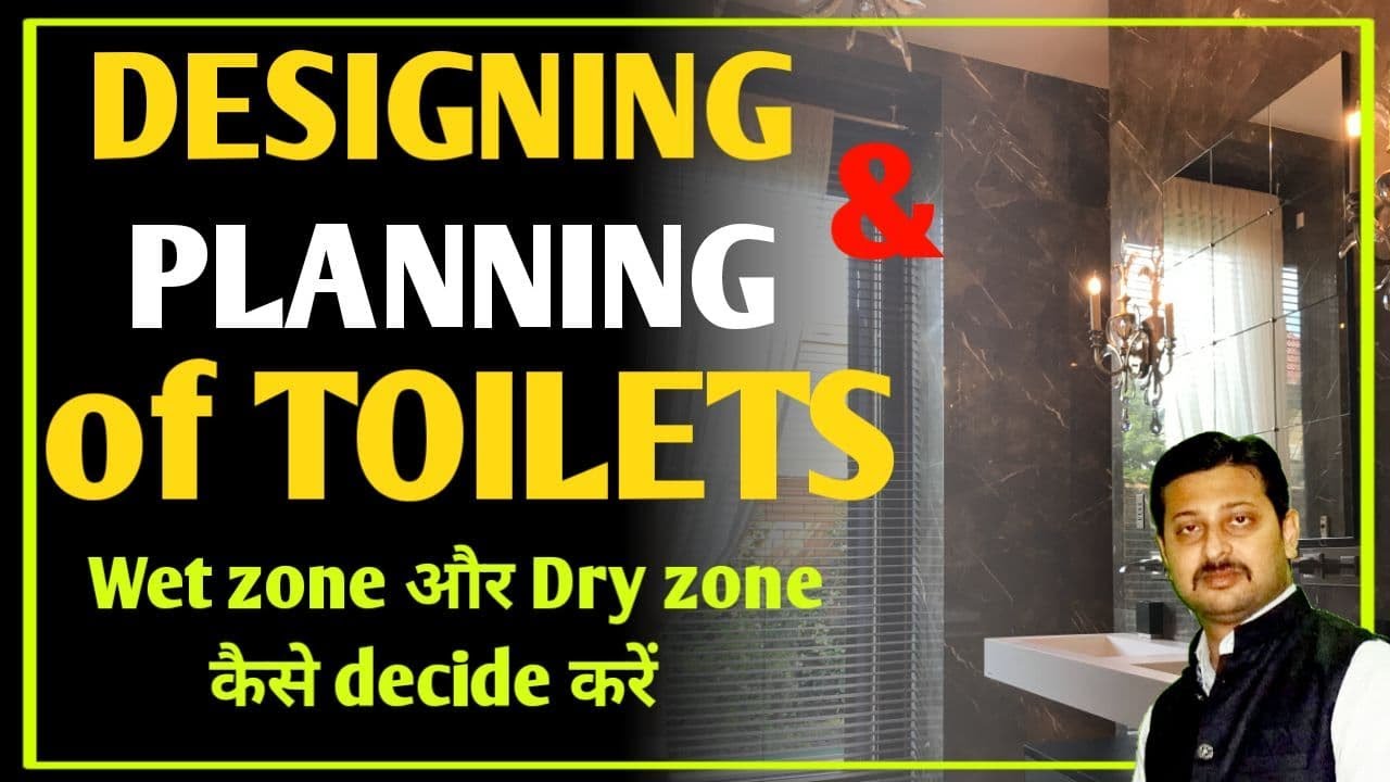 Design & Planning of Toilets | Dry zone and Wet zone in Toilets | Civil ...