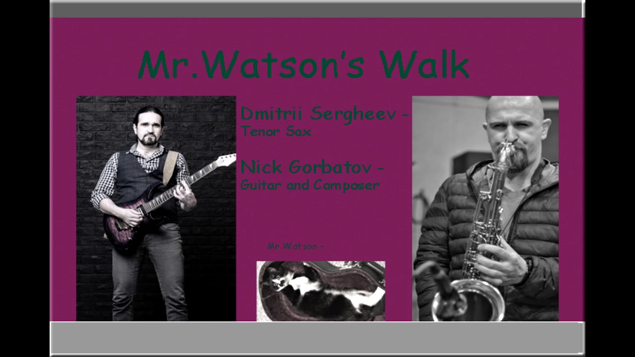 Mr.Watson's Walk - YouTube