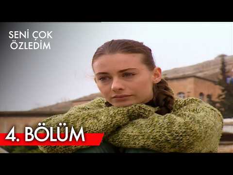 Seni Çok Özledim 4. Bölüm (HD)