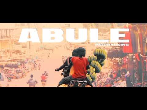 Patoranking - Abule