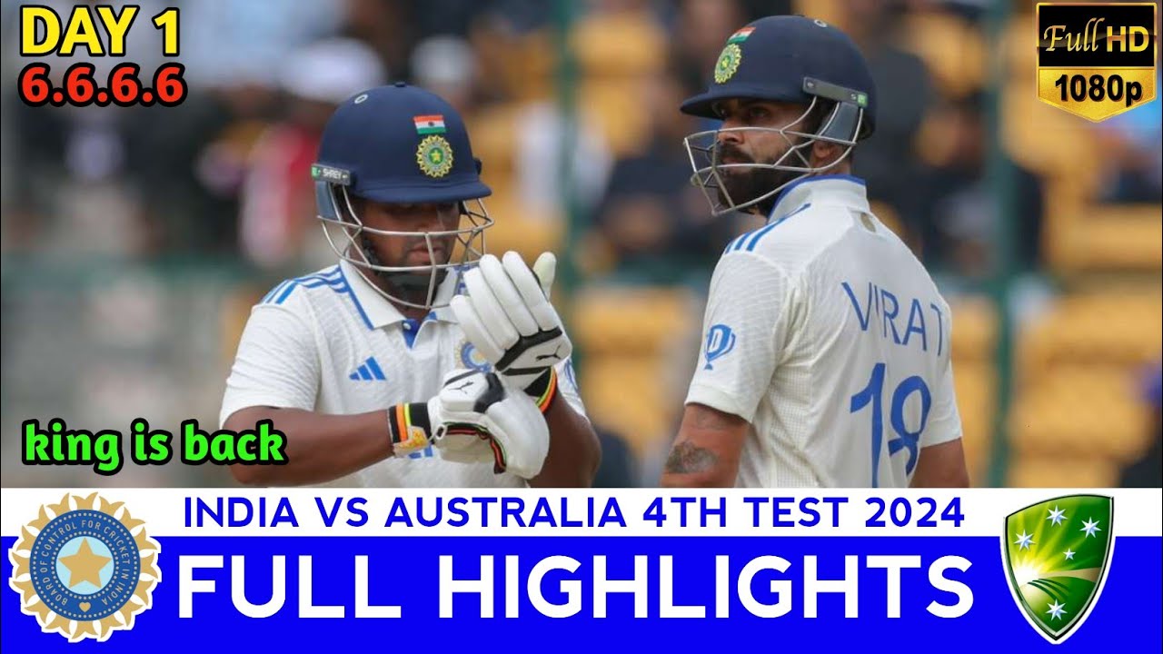 India vs Australia 4th Test Day 1 Highlights 2024 | IND vs AUS 2024 ...