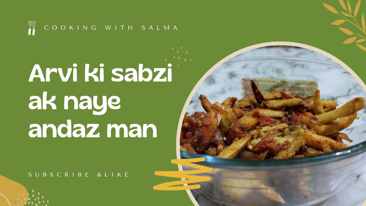 Arvi ki sabzi/how to cook creamy arvi @cooking with salma - YouTube