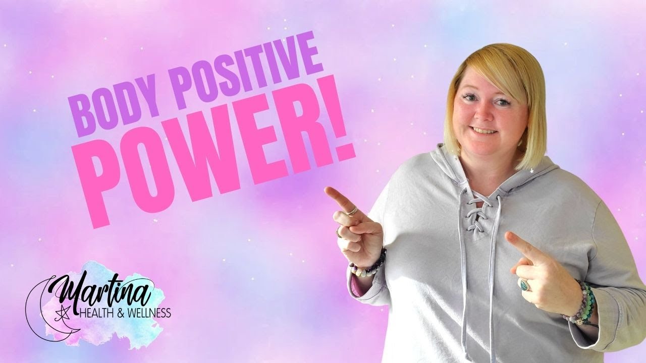 Body Positive POWER: How to Love and embrace your body - YouTube
