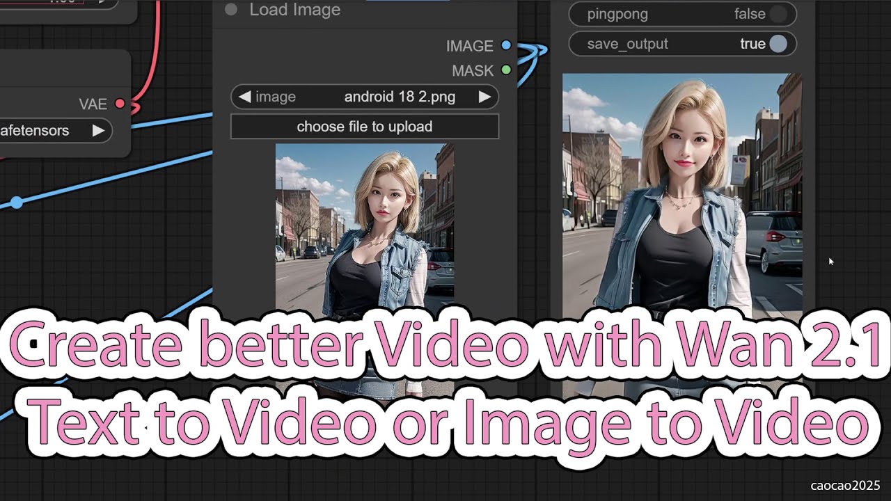 Create better Video with Wan 2.1 From Text to Video or Image to Video ...
