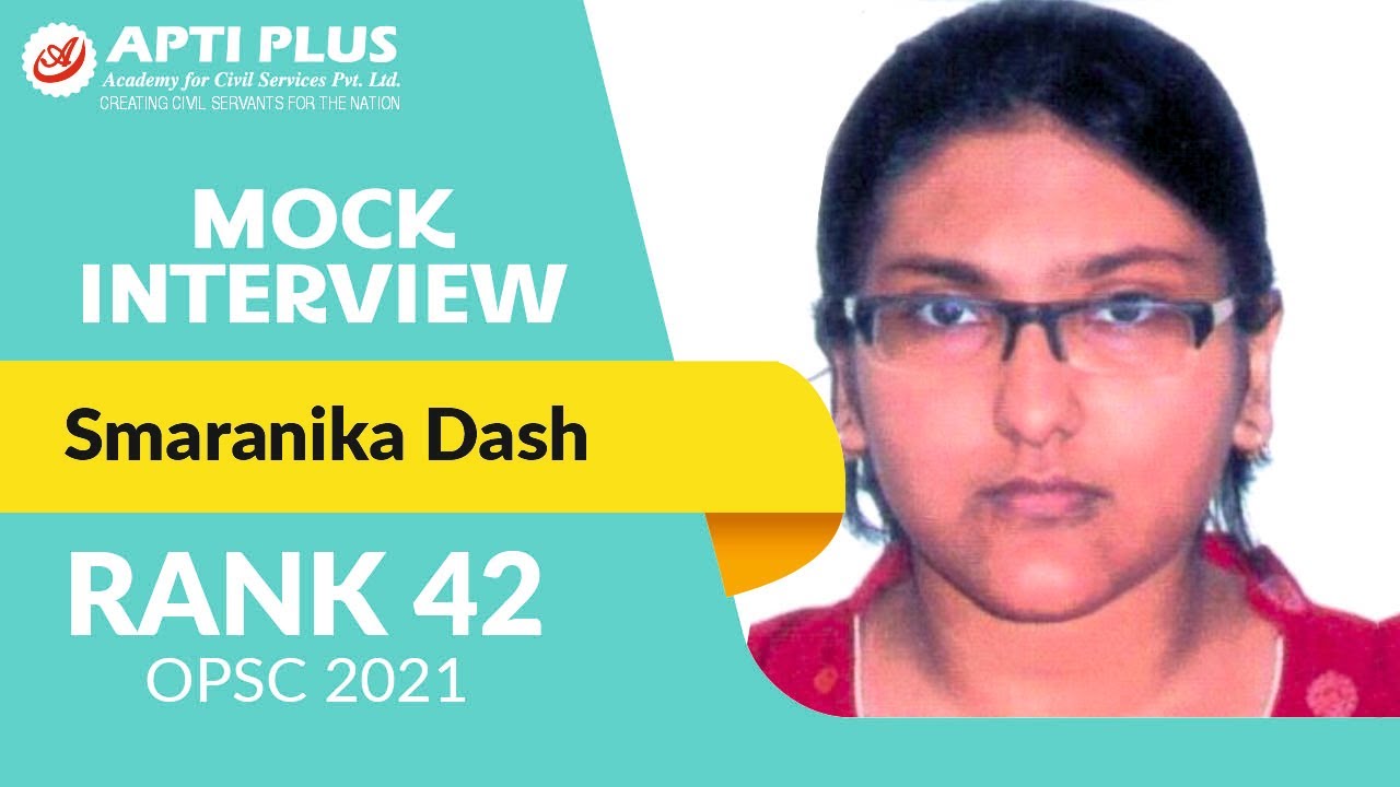 SMARANIKA DASH || RANK-42 || OPSC 2021 || MOCK INTERVIEW - YouTube