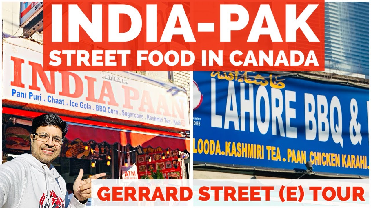 Indian Street Food in Toronto Canada | Gerrard Street Toronto | Canada ...