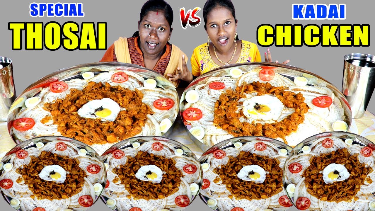 SPECIAL THOSAI WITH CHICKEN CURRY EATING CHALLENGE IN TAMIL FOODIES ...
