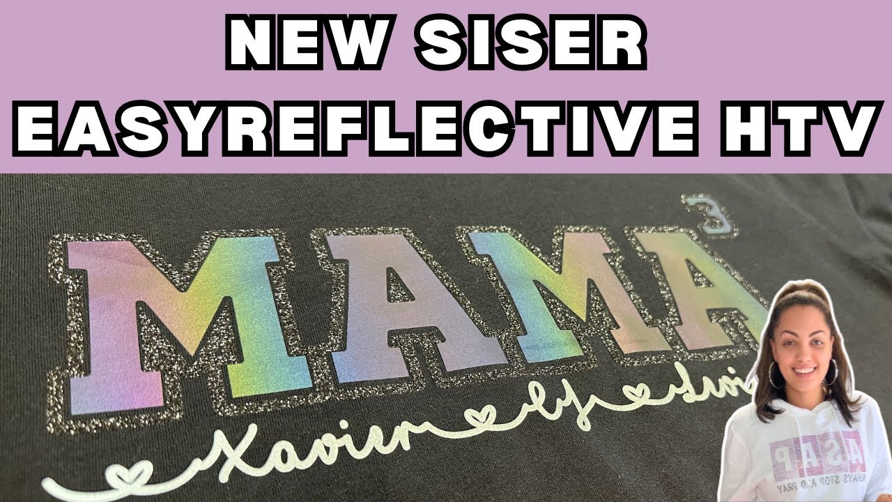 NEW SISER EASY REFLECTIVE HTV | Knockout Text Effect | Layering HTV for ...