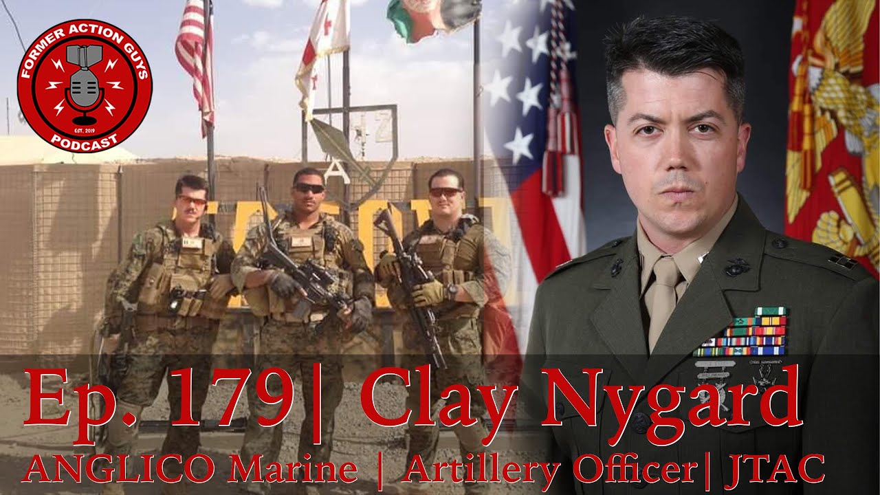 Ep. 179 | Clay Nygard | ANGLICO Marine, Artillery Officer, JTAC - YouTube
