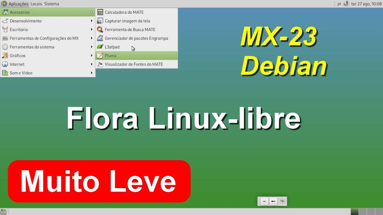 LINUX PARA PC FRACO. Flora Linux-libre Distro base Debian e MX com ...