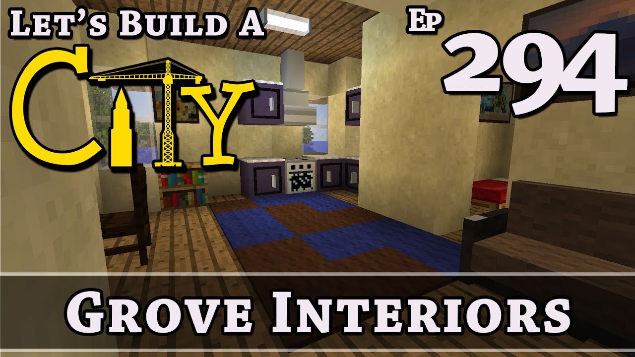 How To Build A City :: Minecraft :: Grove Interiors :: E294 - YouTube