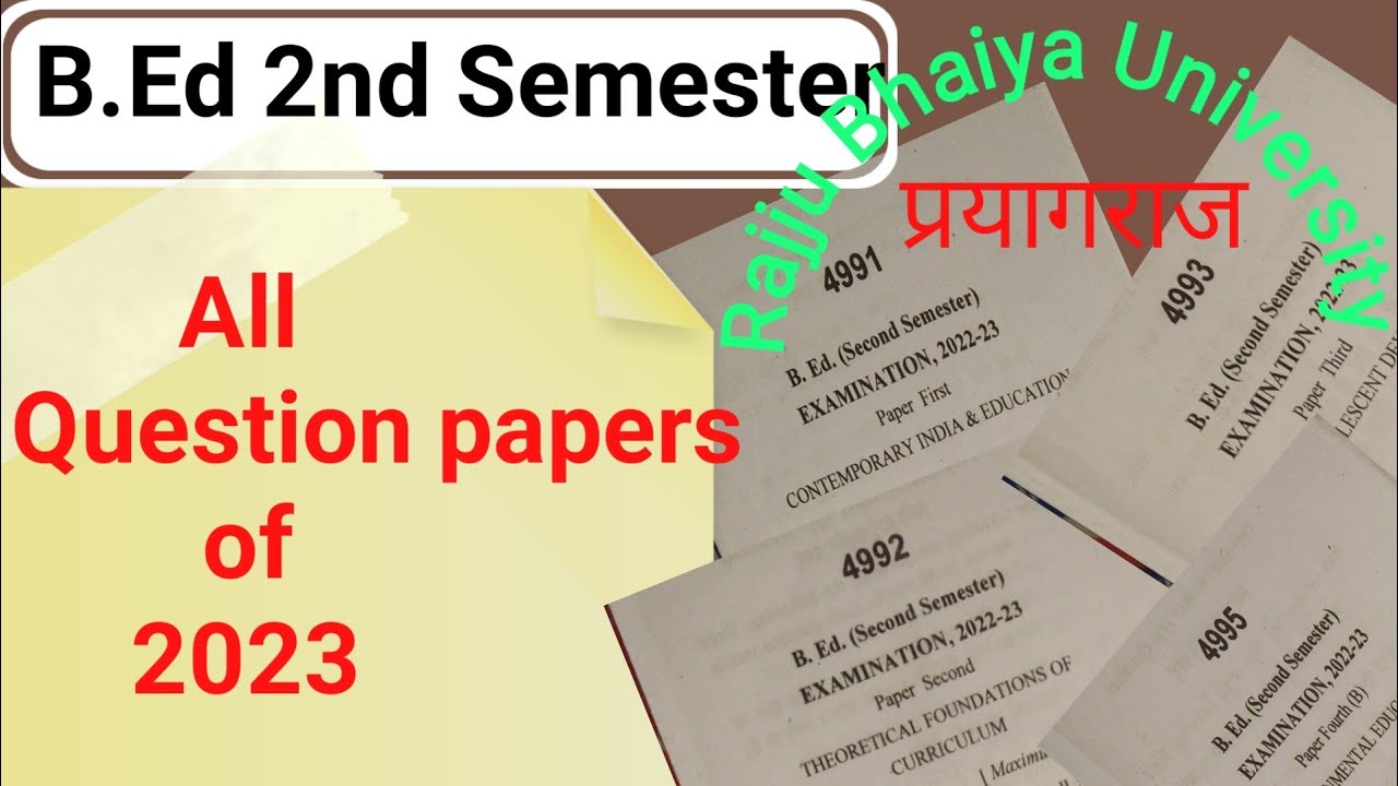 B.Ed 2nd Semester Question Paper 2023 // Rajju Bhaiya University B.Ed ...
