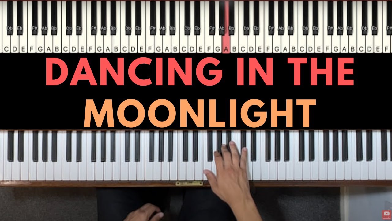 Dancing in the Moonlight - Piano Tutorial - YouTube