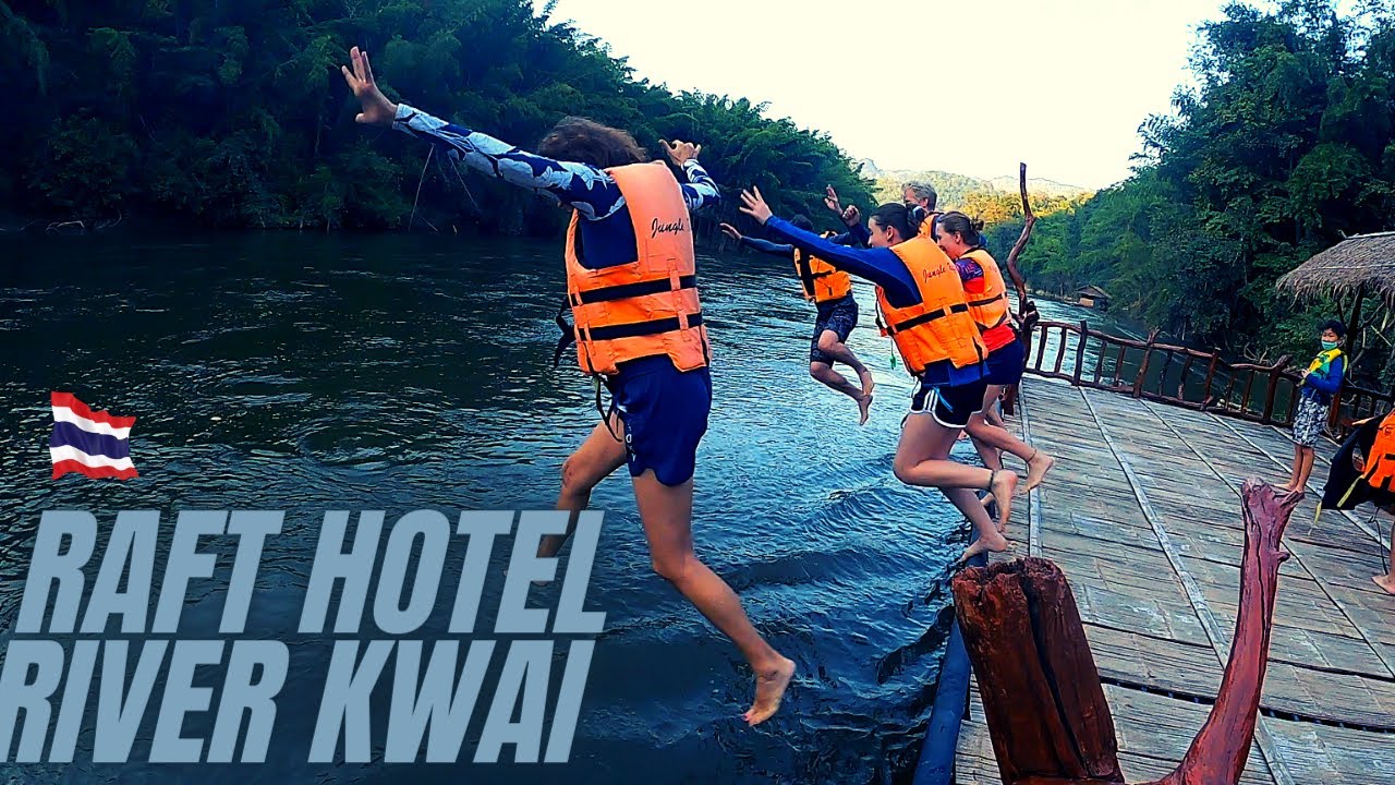 River Kwai Jungle Raft Hotel - Kanchanaburi - Thailand Vlog 2021 - YouTube